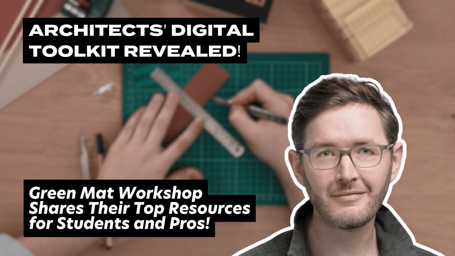 Unveiling Architects' Toolkit: Green Mat Workshop's Top Resources For ...