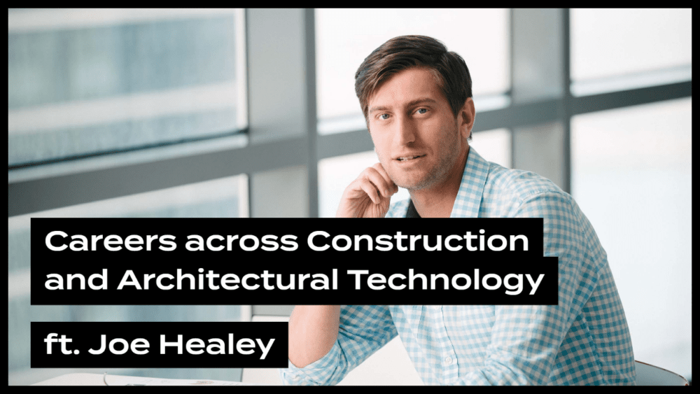Career In Architectural Technology: Joe Healey's Insights