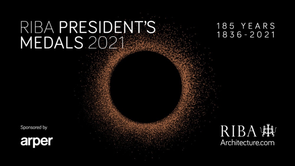 Highlights Of The RIBA President's Medal 2021
